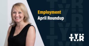 April Employment Roundup - Tyr